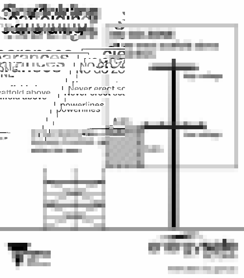 Sticker – Scaffolding clearances (No go zone) – B&W | Energy Safe Victoria