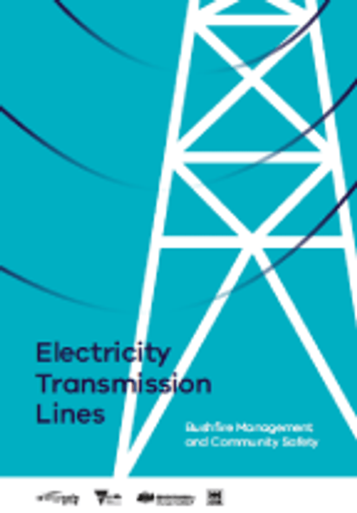 Electricity Transmission Lines – Bushfire Management and Community ...